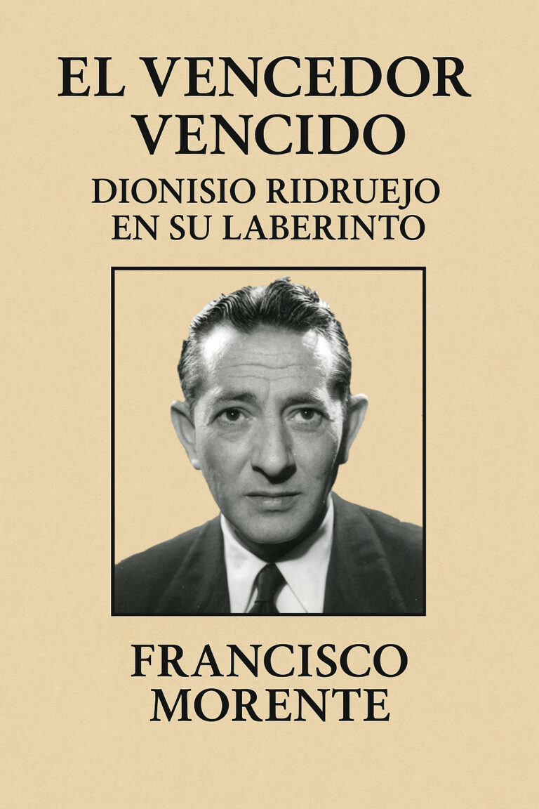 El vencedor vencido. Dionisio Ridruejo en su laberinto - Biblioteca ...